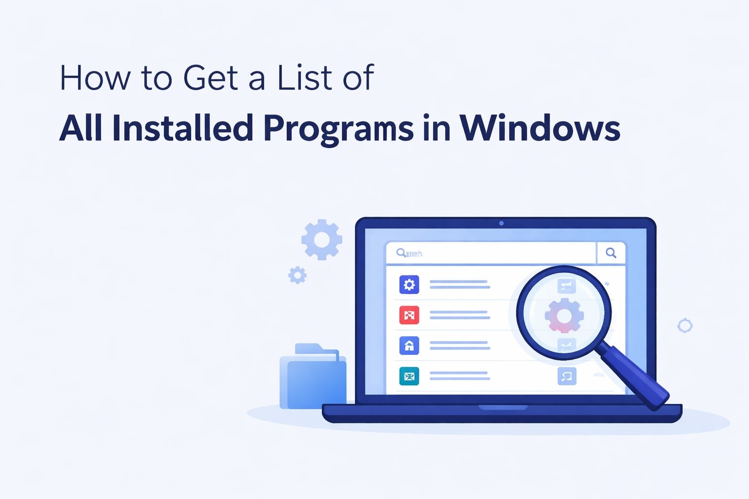 How to Get a List of All Installed Programs in Windows: 3 Methods That ...